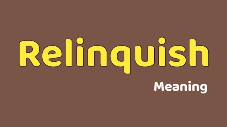 Relinquish Meaning